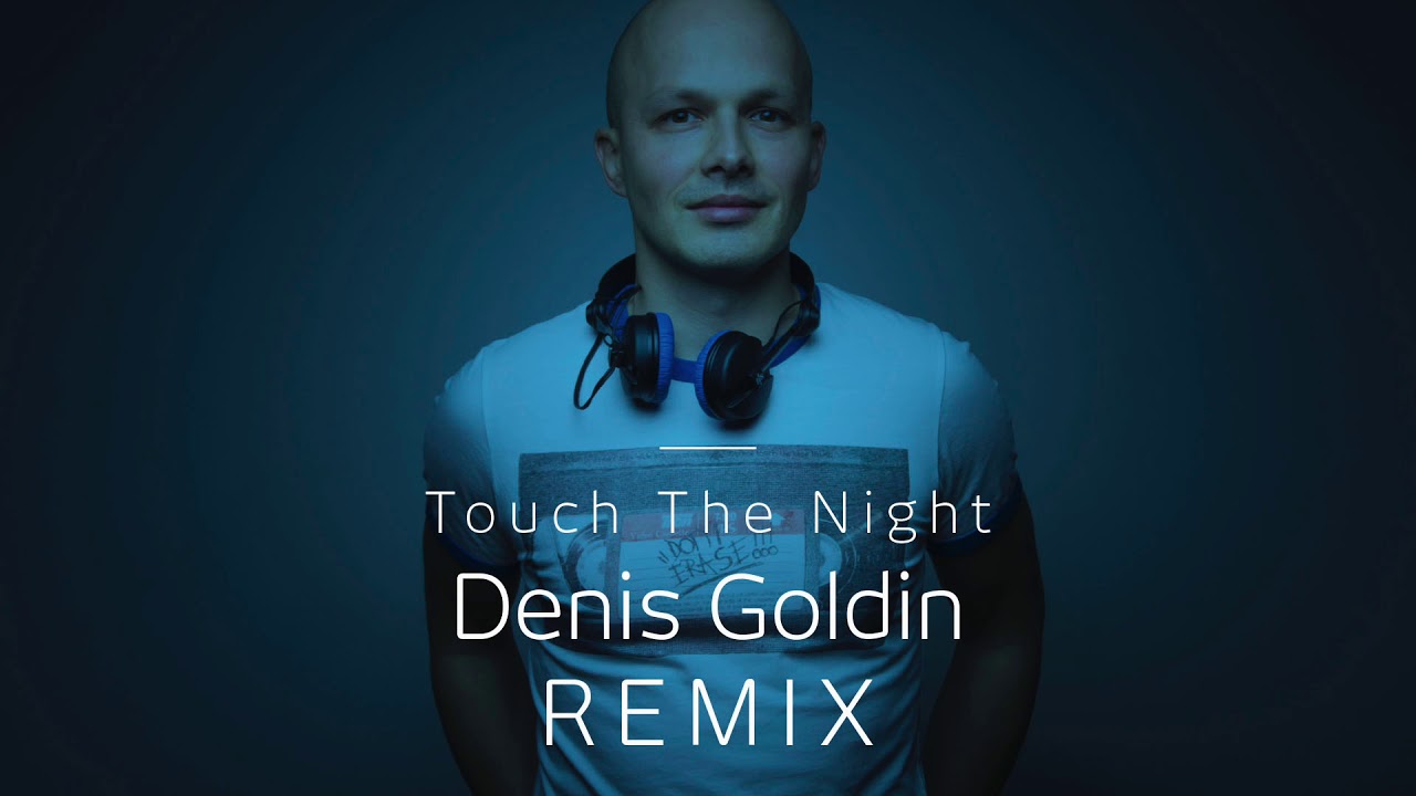 RICH-MOND feat. Victoria Richard: Touch The Night – Denis Goldin Remix ...