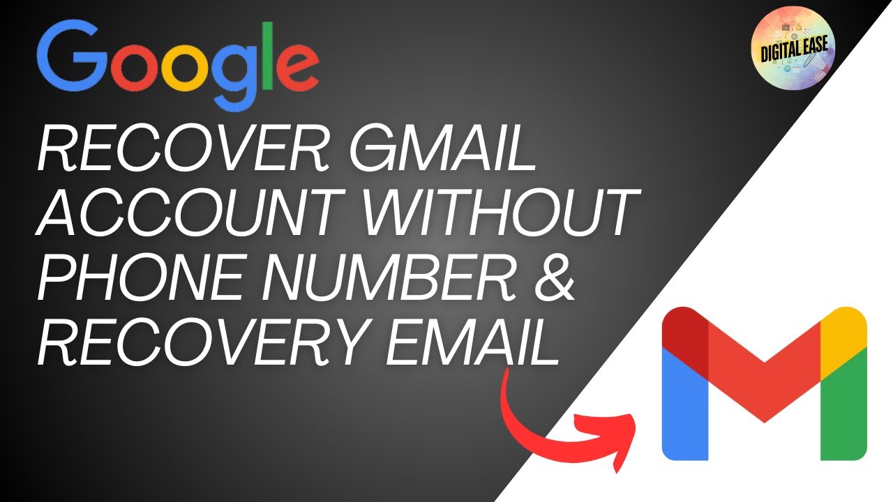 How To Recover Gmail Account Without Phone Number And Recovery Email ...