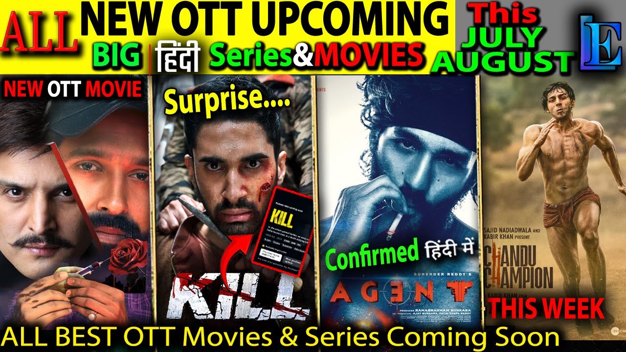 KILL OTT Release l Hindi Web-Series & Movies JUL-AUG 24 ...