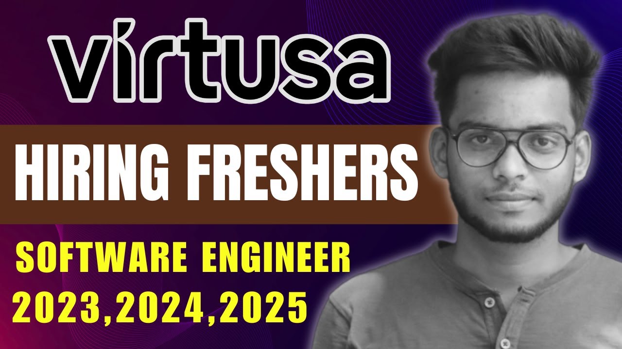 Virtusa Hiring Freshers for Software Engineer 2023, 2024, 2025 Batches ...