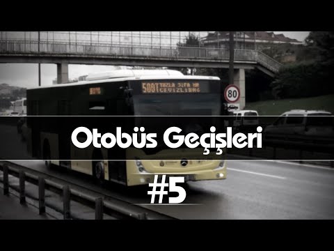 İstanbul Şehir İçi Otobüs Geçişleri #5