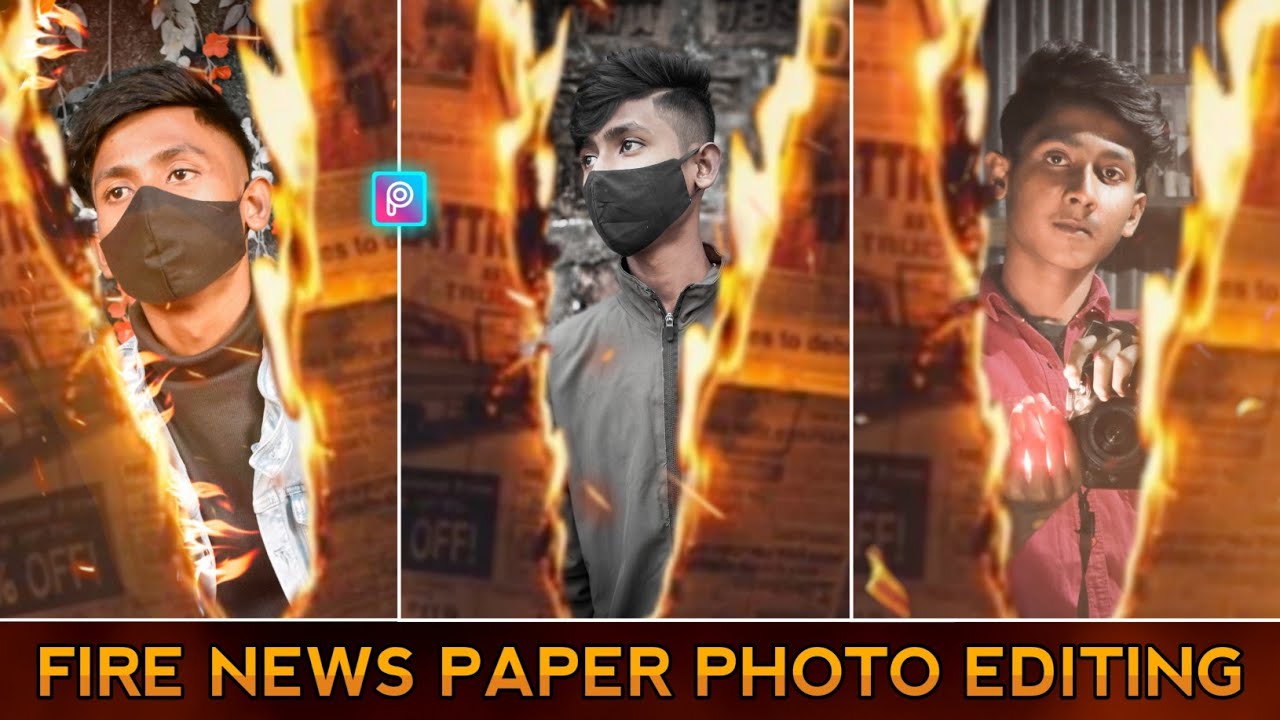 Fire News Paper Photo Editing In Picsart | Fire Photo Editing - YouTube