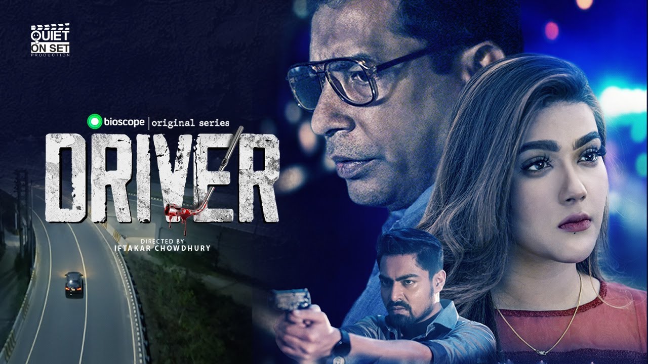 Driver Episode 1 | Bioscope Original | Full Episode | Bangla Natok ...