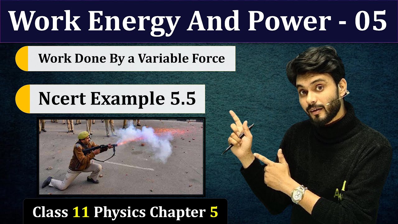 work done by variable force class 11 physics | Ncert Example 5.5 ...