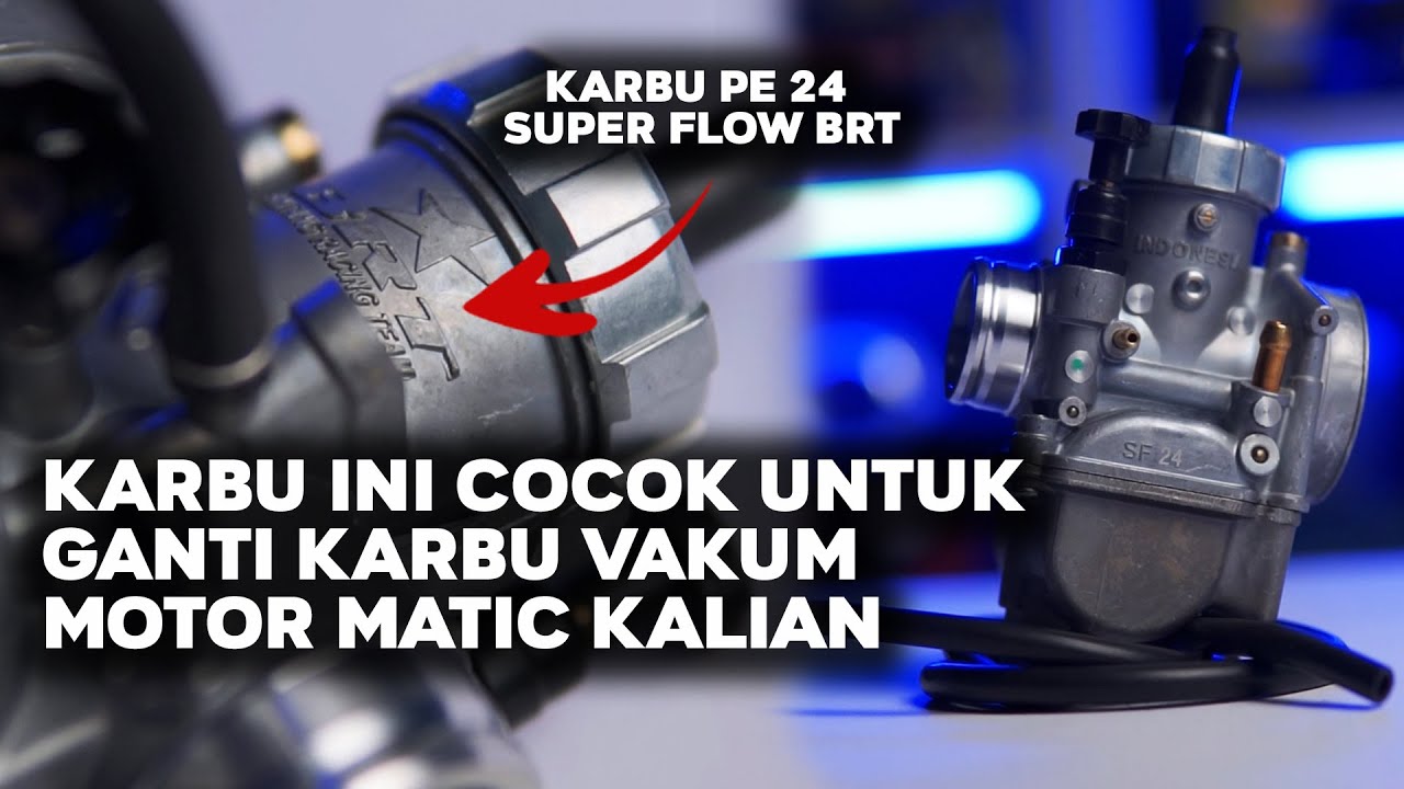 REVIEW KARBU PE 24 BRT SUPER FLOW BUAT DI PASANG DI VARIO KARBU #variokarbu #karbupe #vario ...