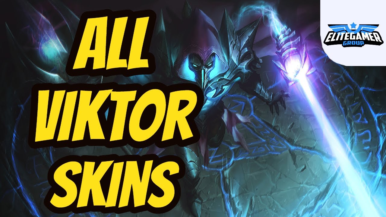 All Viktor Skins Spotlight League of Legends Skin Review - YouTube