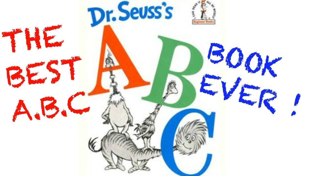 THE BEST ABC BOOK EVER DR. SEUSS ABC - YouTube