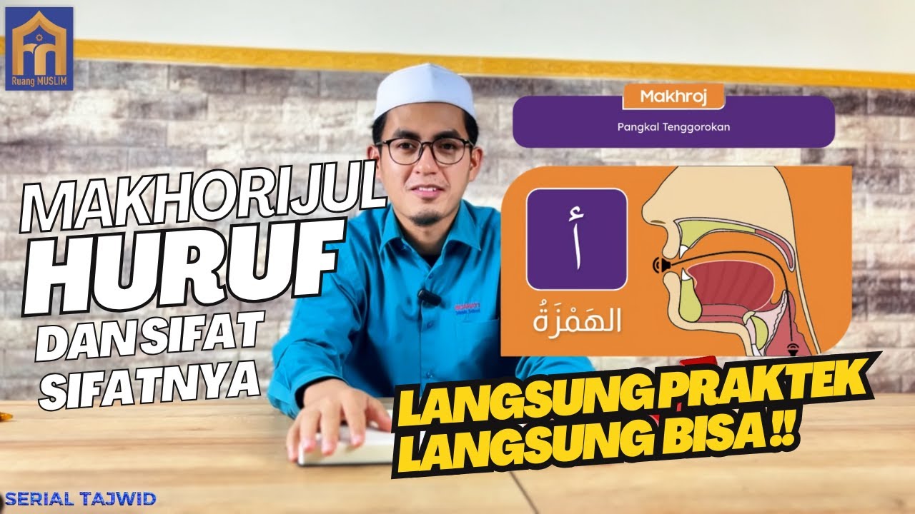 MAKHORIJUL HURUF DAN SIFAT SIFATNYA - HAMZAH #belajarngaji # ...