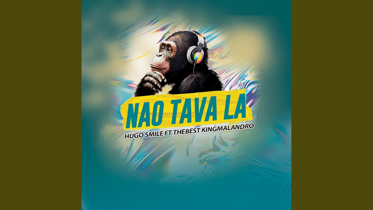 NAO TAVA LA (feat. THEBEST KINGMALANDRO) - YouTube