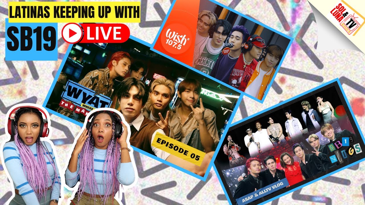 [Live Reaction] SB19 WYAT Making Film EP 5 - WYAT Wish Bus - SB19 VLOGS - Sol&LunaTV 🇩🇴 - YouTube