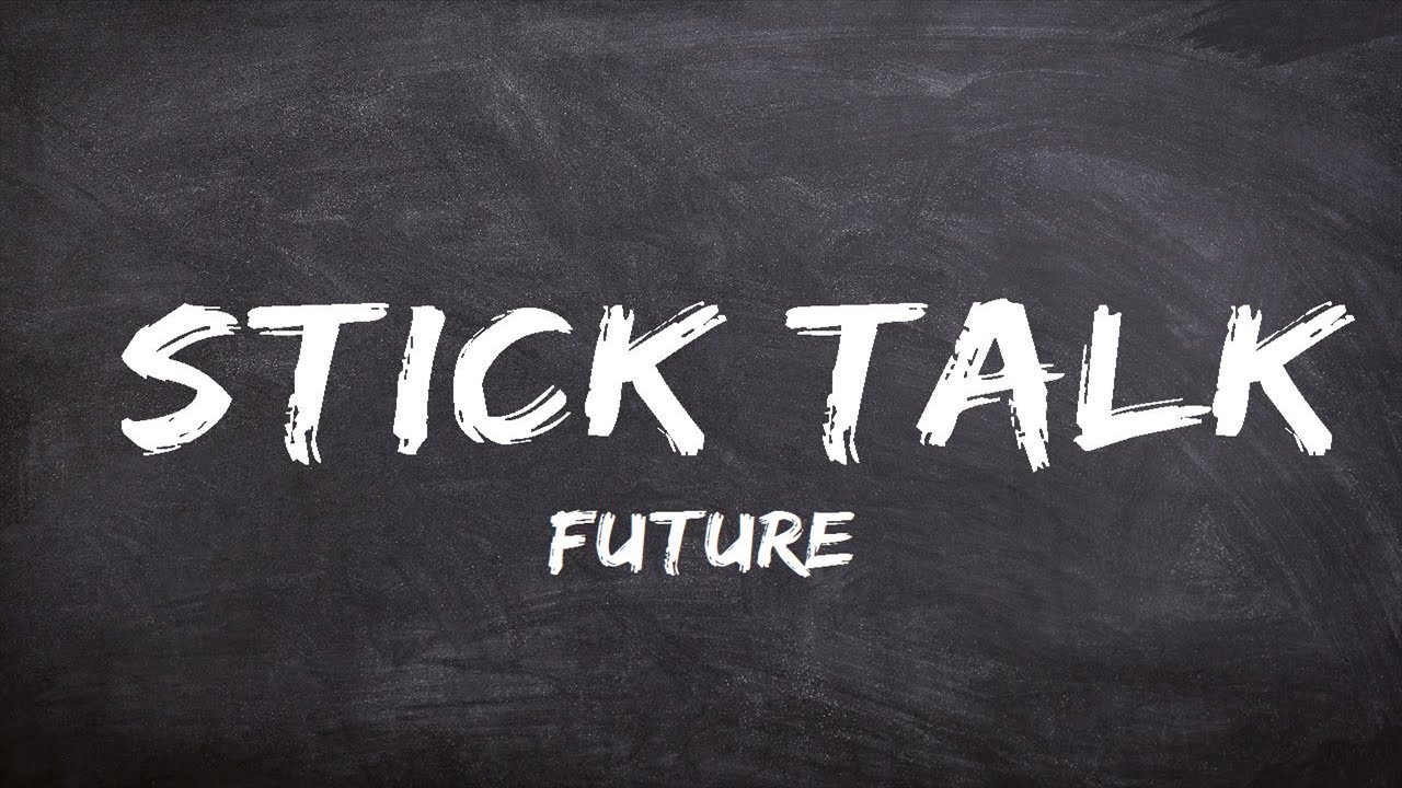 Future - Stick Talk - YouTube
