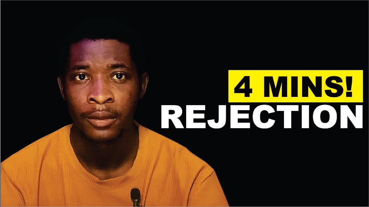 Embrace Rejection... You Will be Accepted - YouTube