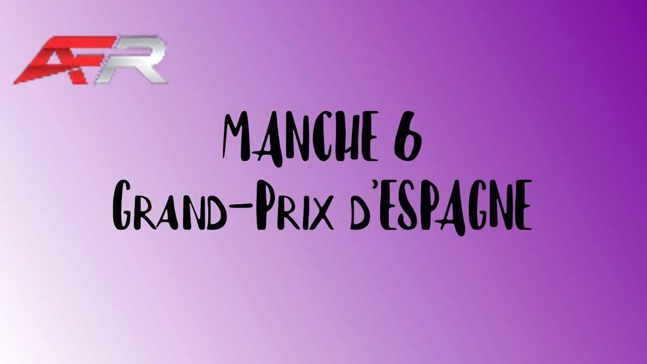 S1, R6, ESPAGNE ! AFR - YouTube