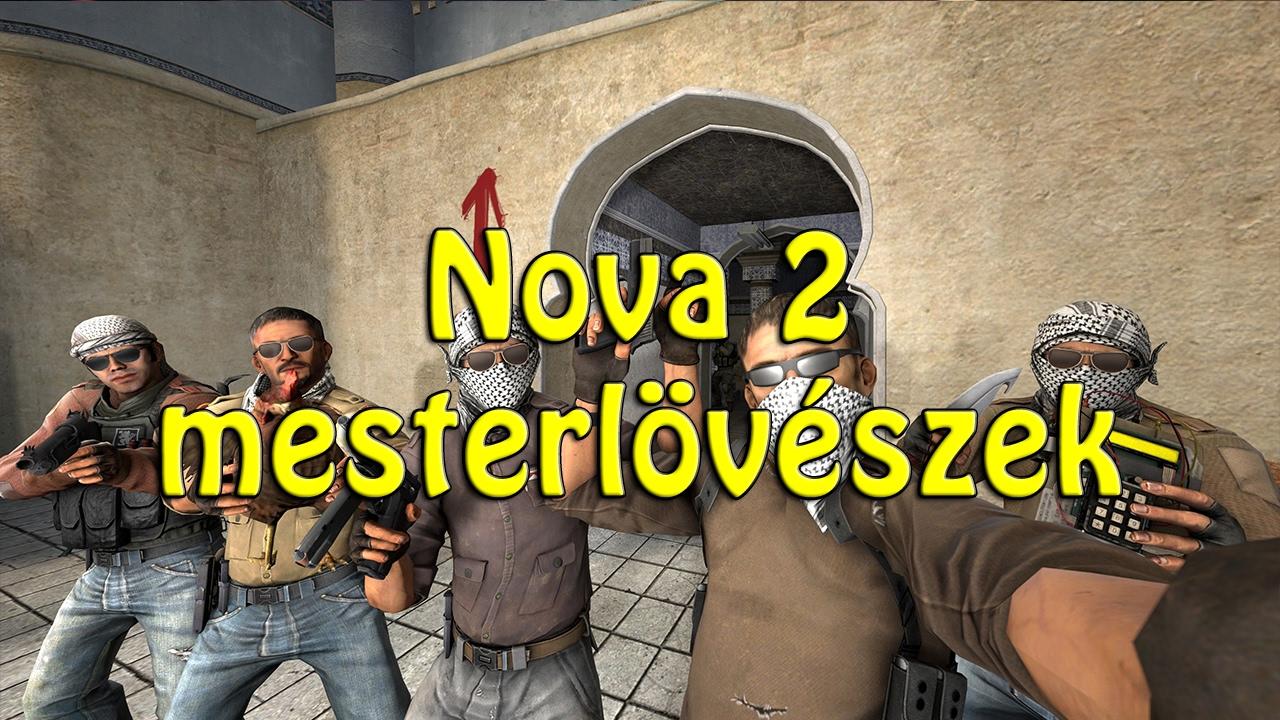 CS:GO | Nova 2 mesterlövészek - YouTube