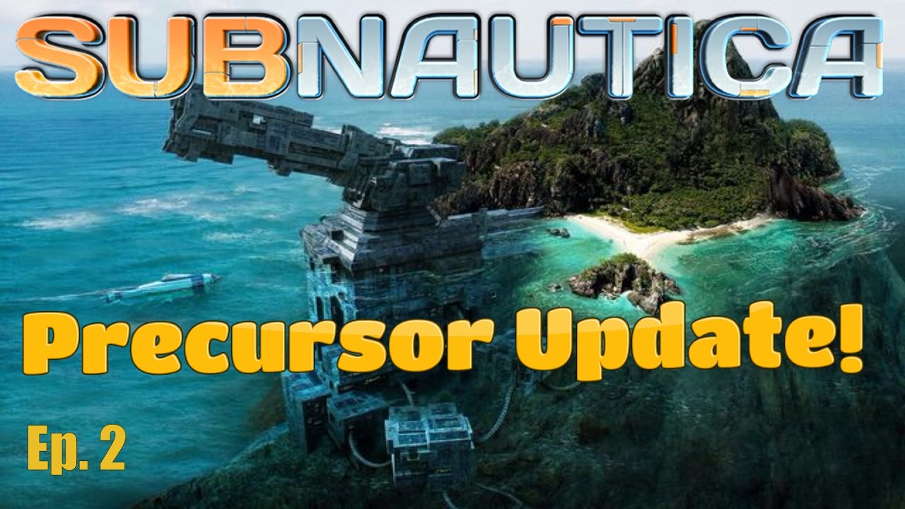 Subnautica | Precursor Update | Ep 2 A rescue ship, Sunbeam contact ...
