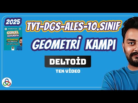 Deltoid | Tek Video | TYT - DGS - KPSS - ALES - 10. SINIF  - AYT  Geometri | 2025 |