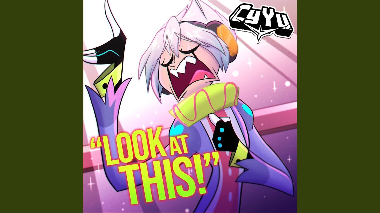 Look at This (From "Helluva Boss") [Cover] - CyYu: Song Lyrics, Music ...