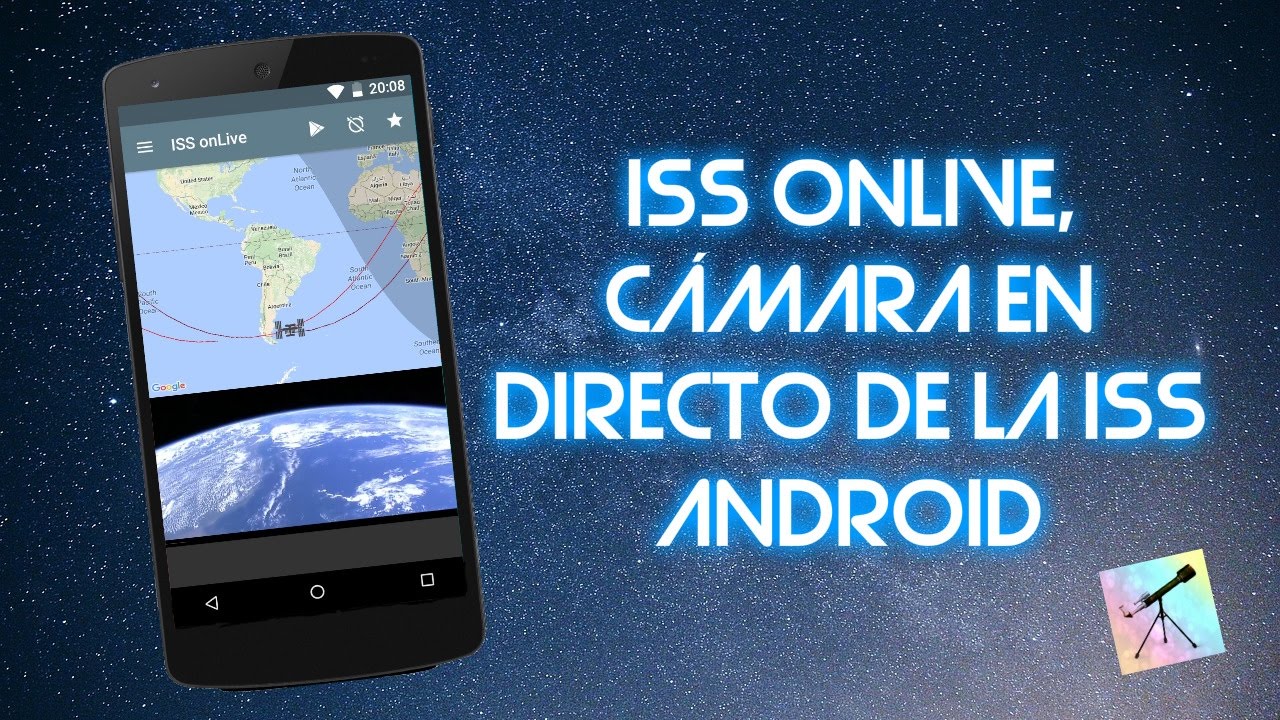 ISS onLive, cámara en directo de la ISS Android - YouTube