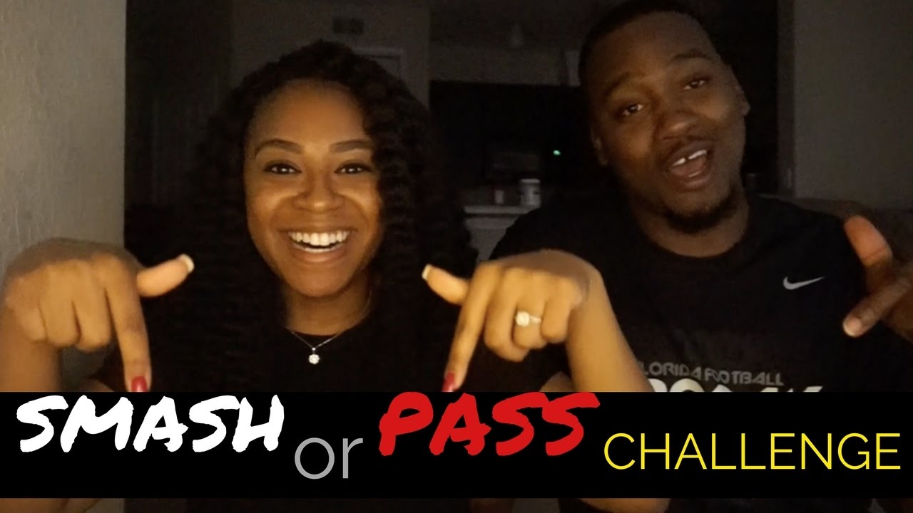Smash or Pass Challenge! l The Journey Continues - YouTube