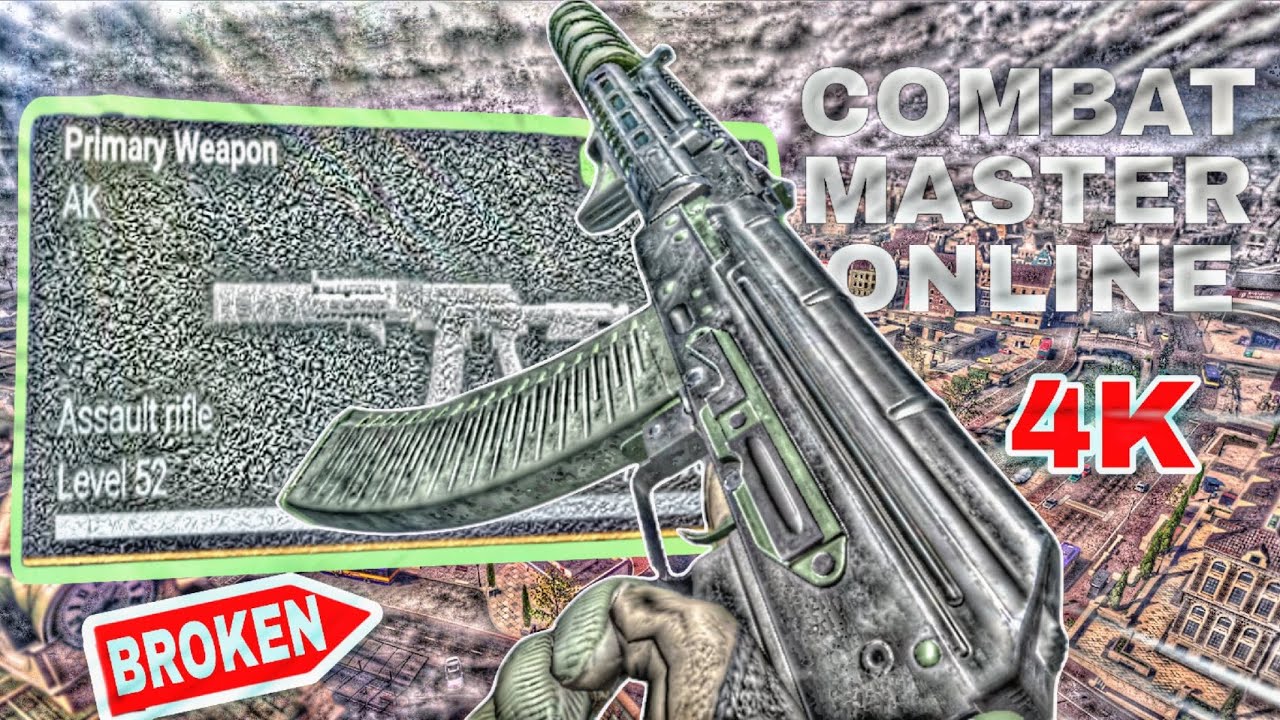 COMBAT MASTER ONLINE CHECK OUT THIS BROKEN AK CLASS SETUP - YouTube