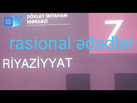 Rasional ədədlər.Üçbucağın elementləri.H variantı.DİM 7ci sinif.