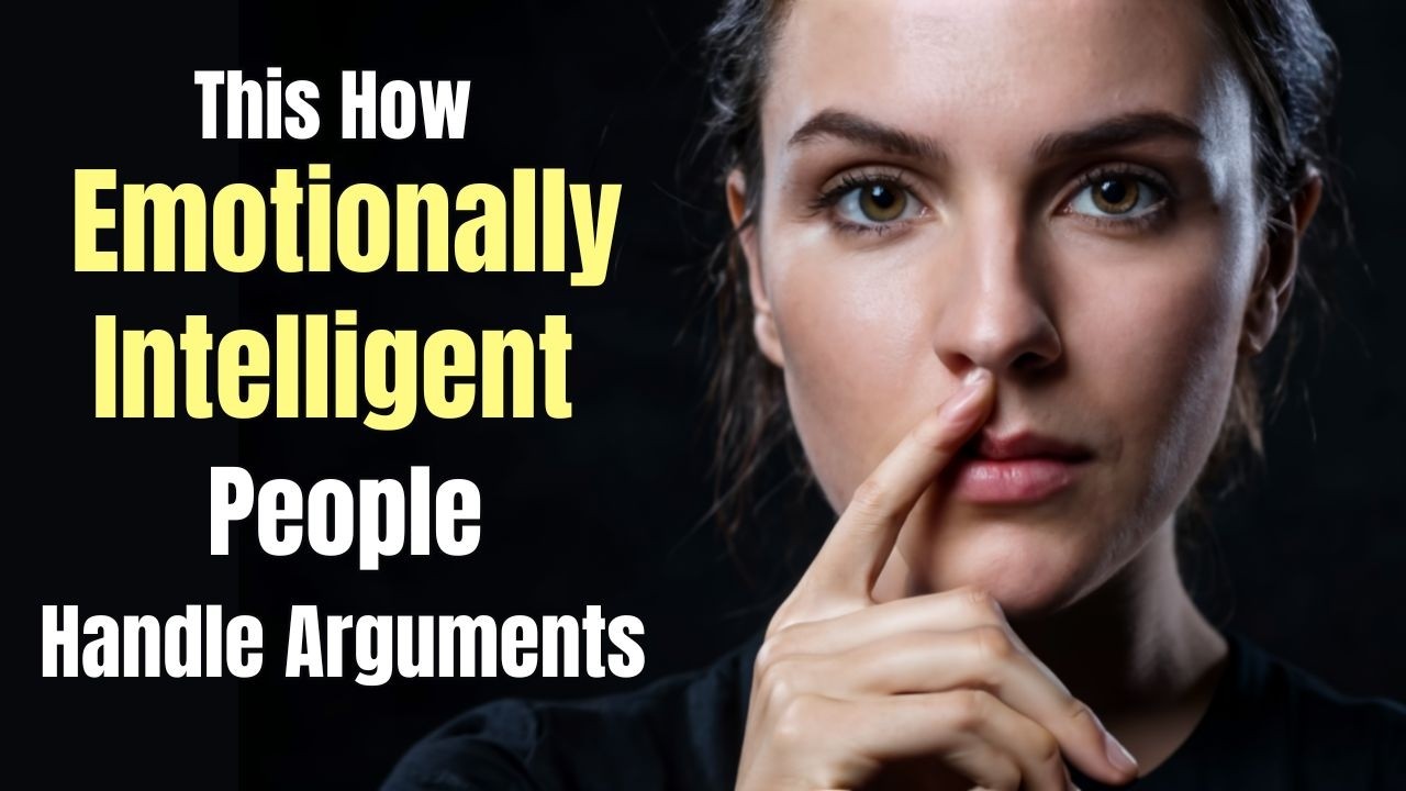 8 Tricks Emotionally Intelligent People Use to Handle Arguments - YouTube