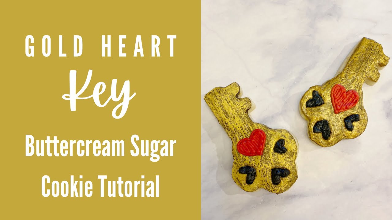 How to Decorate Gold Key Sugar Cookies for Valentine’s Day [Buttercream ...