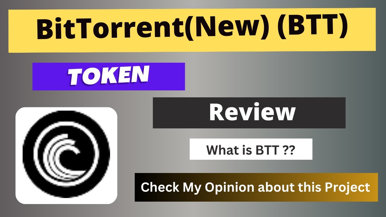 What is BitTorrent(New) (BTT) Coin | Review About BTT Token - YouTube