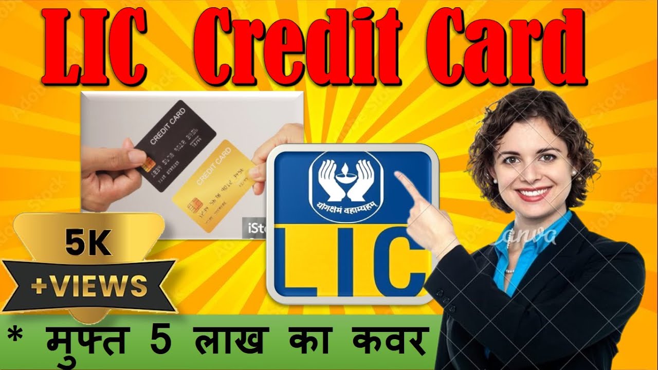 Exploring the Benefits of LIC Credit Card | एलआईसी क्रेडिट कार्ड के ...