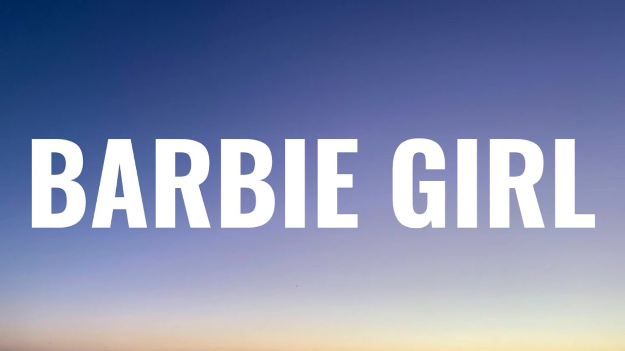Aqua Barbie Girl Lyrics Youtube