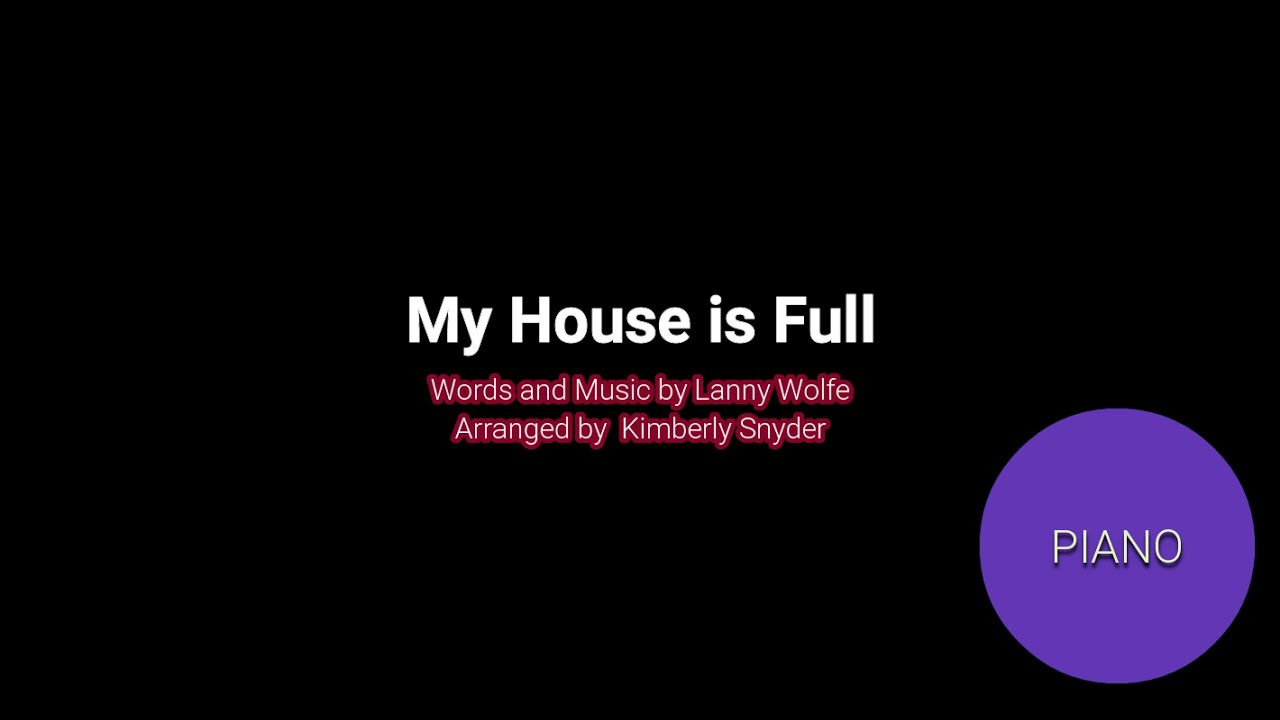 My House is Full | Piano | Accompaniment | Lyrics - YouTube