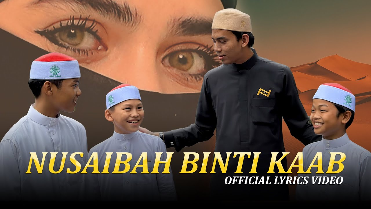 Nusaibah binti Kaab | Furqan fawwaz (Official Lyrics Video) - YouTube