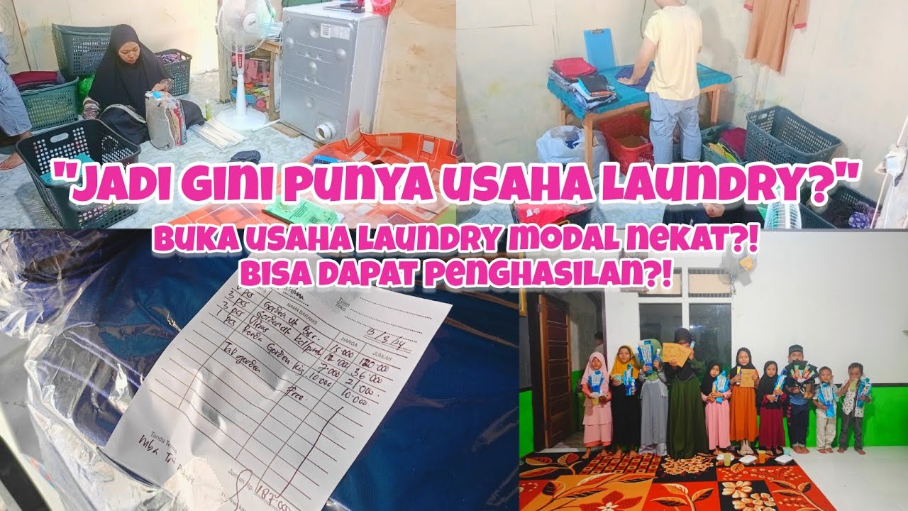 BUKA USAHA LAUNDRY DENGAN MODAL 1JT EMANG BISA ?? | RUTINITAS DI TEMPAT ...