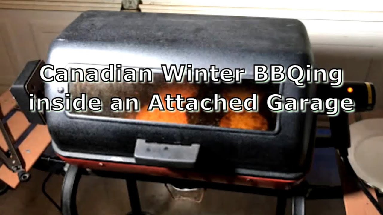 Canadian Winter BBQing Inside an Attached Garage - YouTube