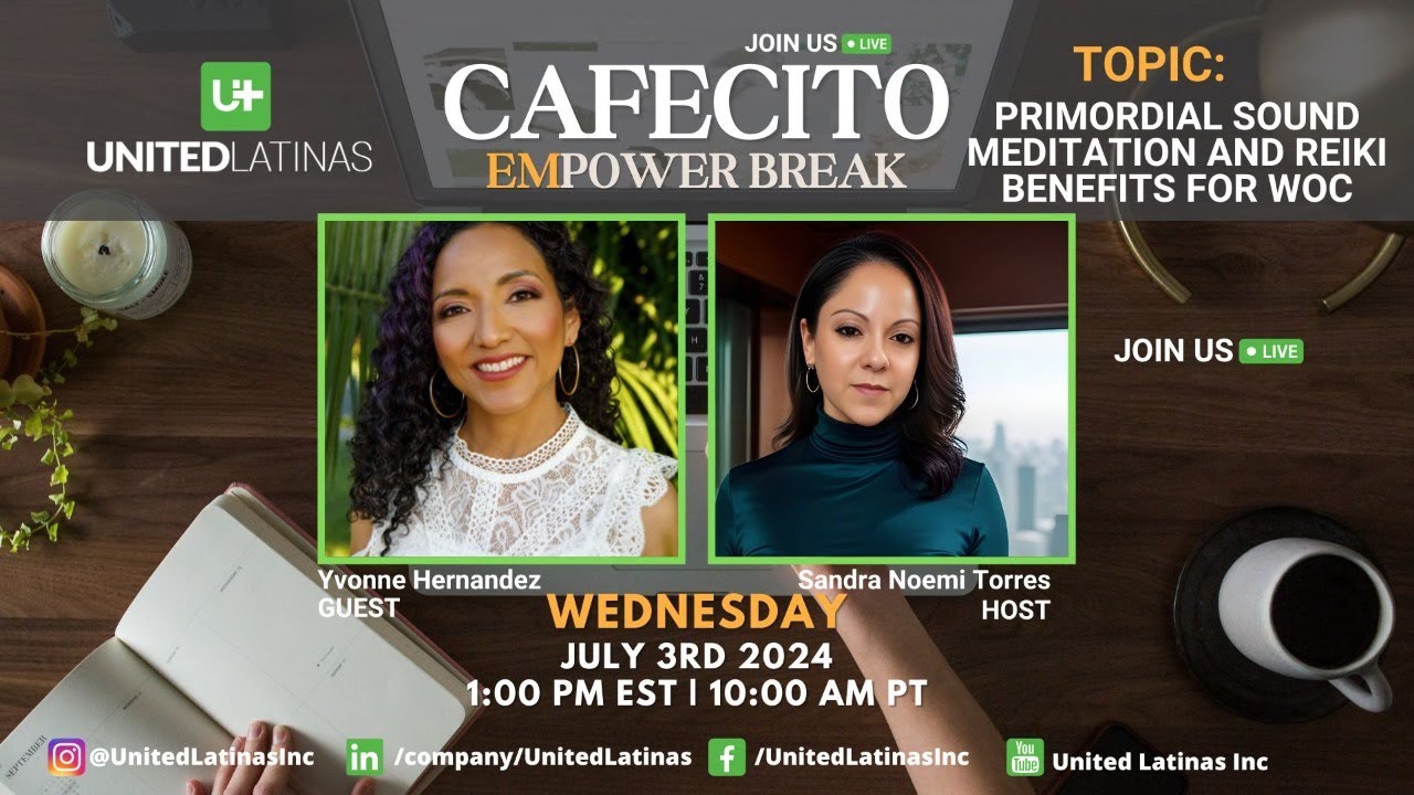 Cafecito Power Break with Yvonne Hernandez and Sandra Noemi Torres - YouTube