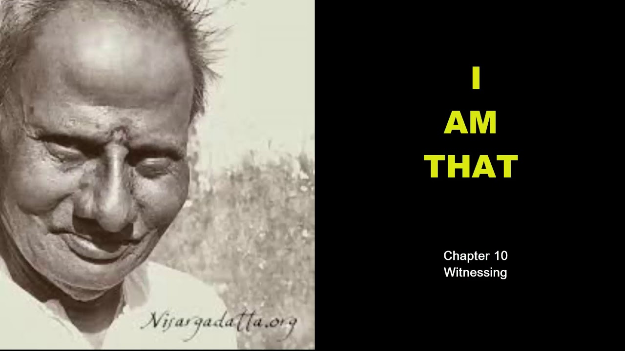 Chapter 10 - I Am That, Sri Nisargadatta Maharaj - YouTube