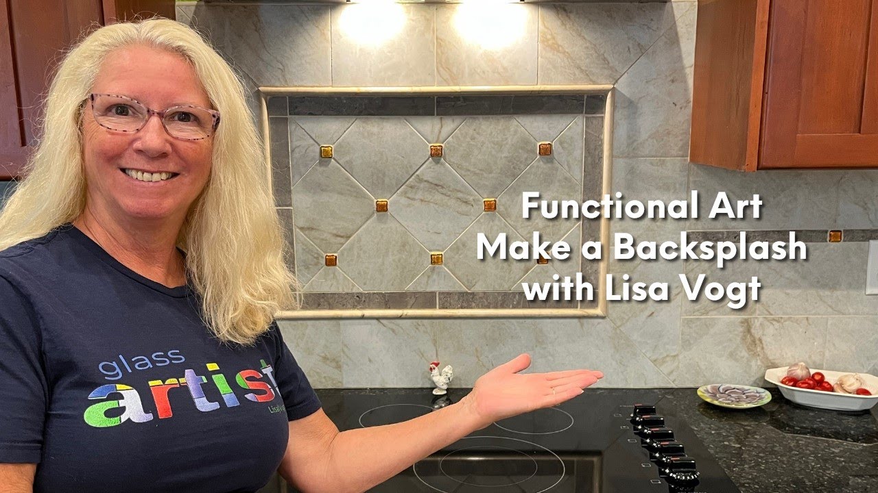 Functional Art Make a Backsplash with Lisa Vogt - YouTube