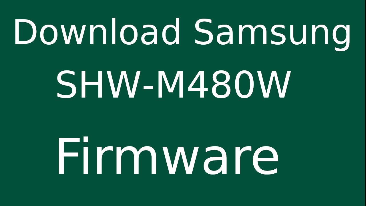 How To Download Samsung Galaxy NOTE 10.1 SHW-M480W Stock Firmware ...