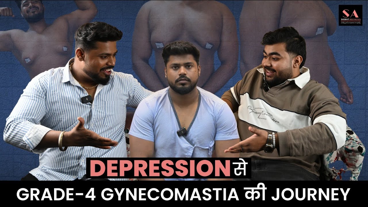 From Depression to Surgery: Grade 4 Gynecomastia Journey | Best ...