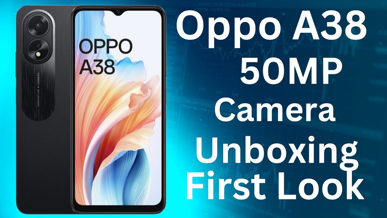 Oppo A38 Unboxing First Impression & First Look & Full Review - YouTube