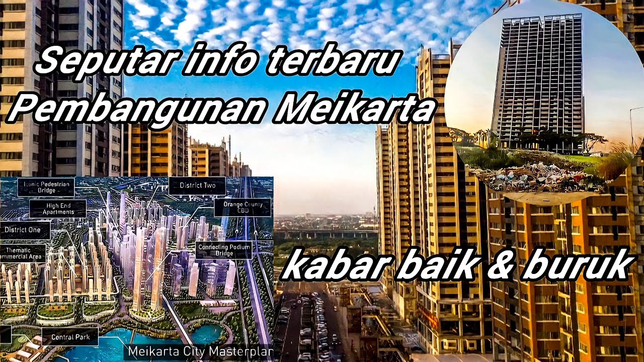Meikarta apa kabar Melihat langsung kondisi Meikarta sekarang | info ...