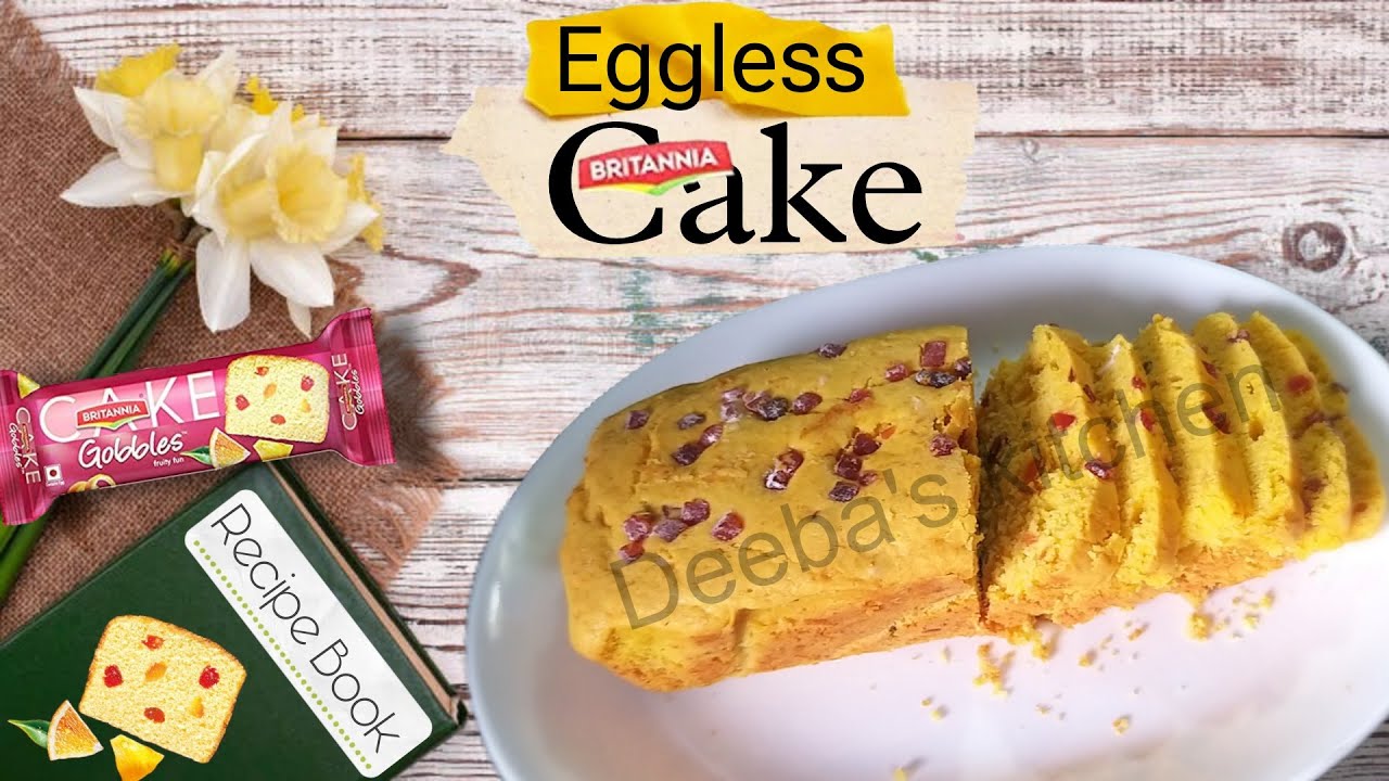 Eggless Britannia Cake recipe | Tea time cake | Britannia fruit cake ...