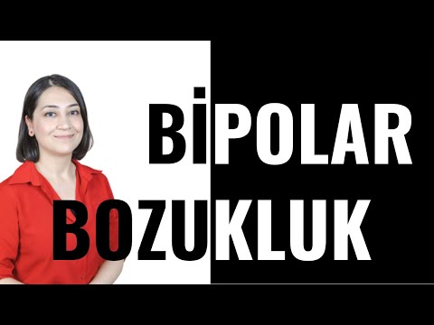 BİPOLAR BOZUKLUK: MANİ ve HİPOMANİ