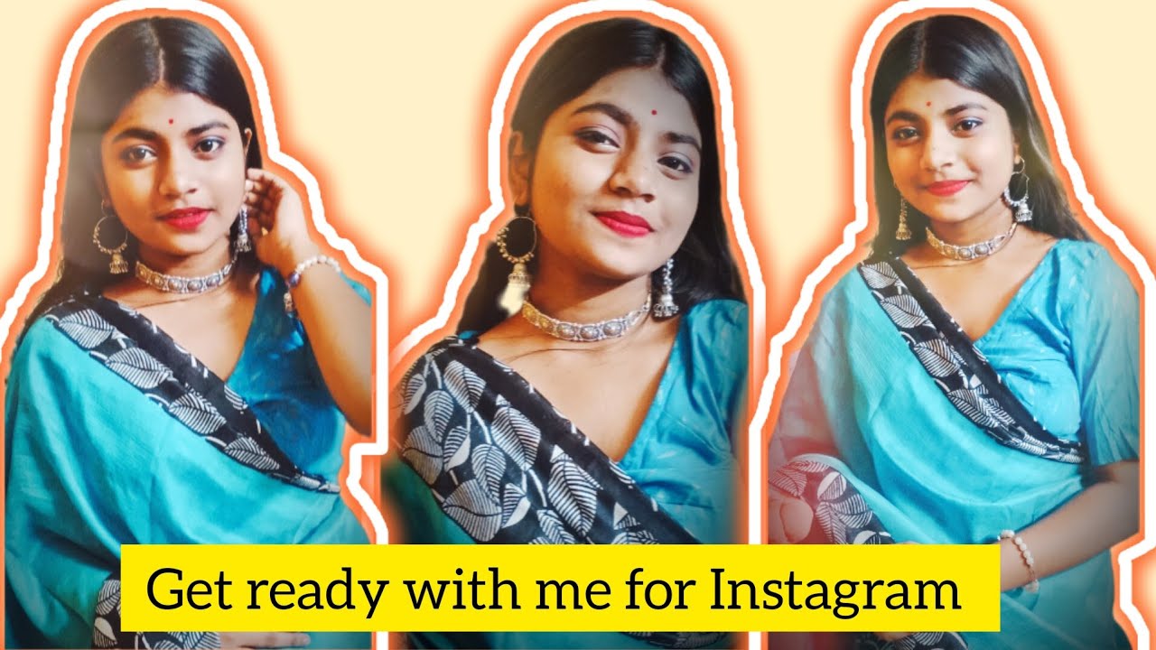 GRWM for Instagram shoot..hot blue eyes bengali look ️..chit chat video ...