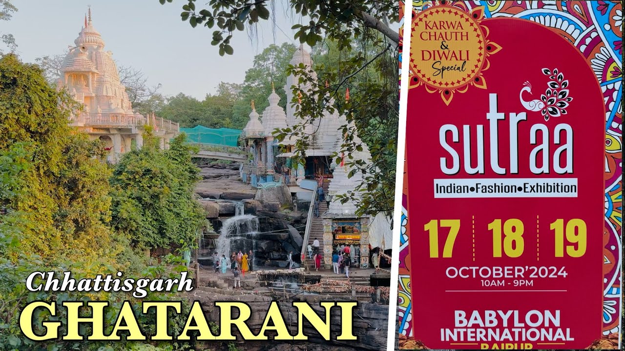 Exploring Ghata Rani Mandir & Sutraa Indian Fashion Fest | Raipur ...