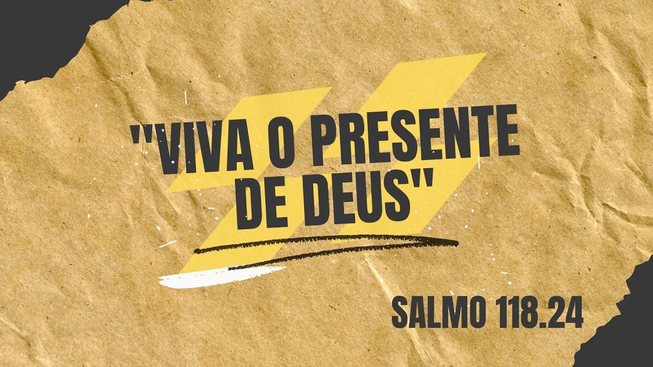 "Viva o presente de Deus" - Salmos 118 24 - "Versículo" - #bíblia - YouTube