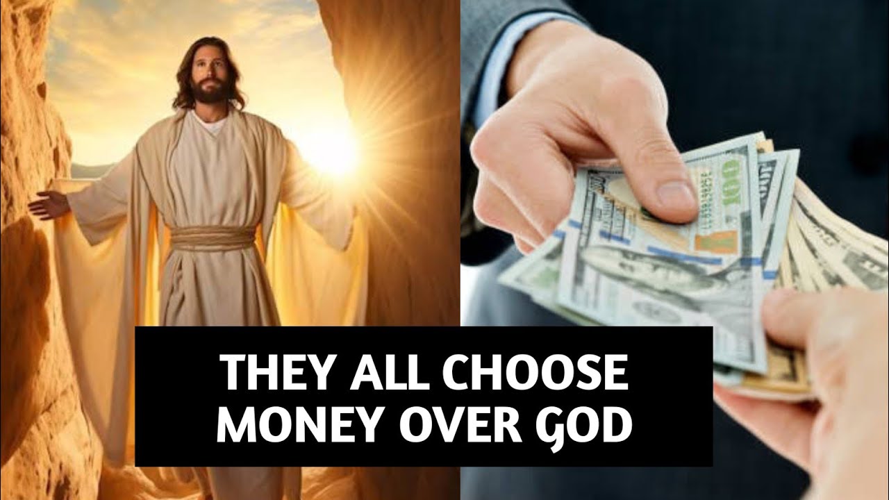 WHY DID THEY ALL CHOOSE MONEY OVER GOD? WATCH TILL THE END. - YouTube