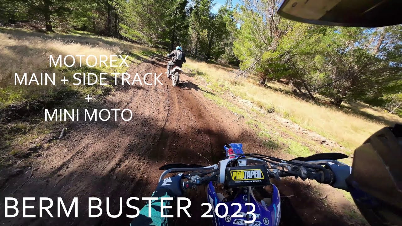 Motorex Main + Side Track & Mini Moto - Berm Buster - April 2023 - YouTube