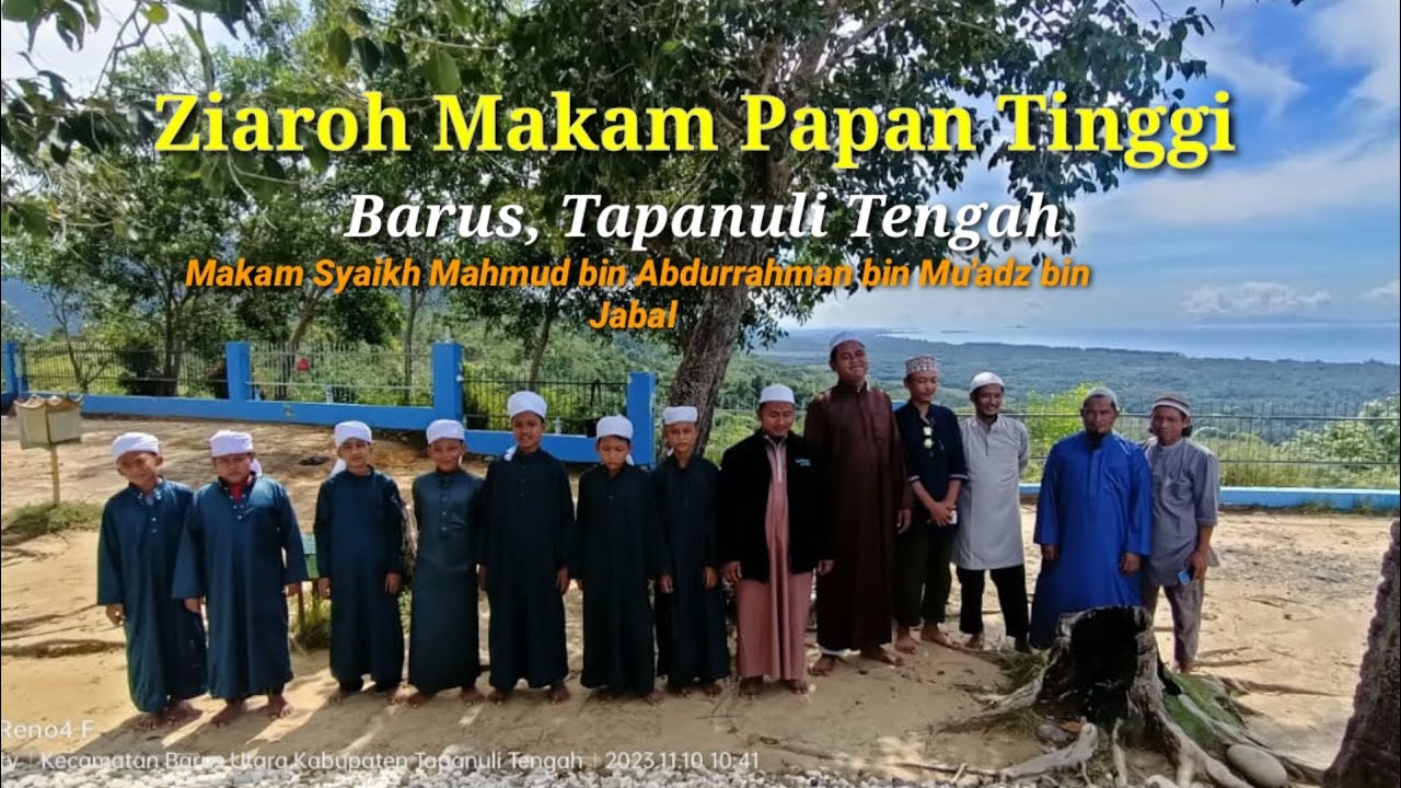 🔴 Ziarah Makam Papan Tinggi Barus Tapteng ‼️Rihlah santri PP Darul ...