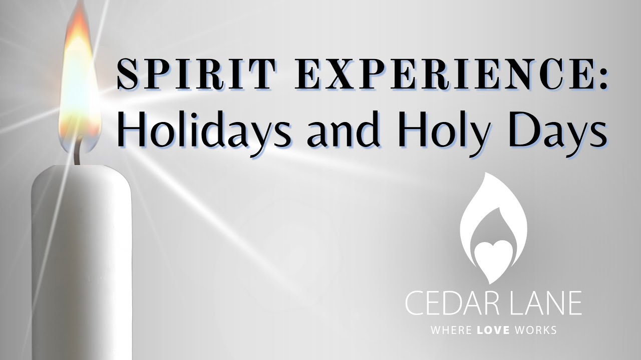 Spirit Experience: Holidays and Holy Days - YouTube